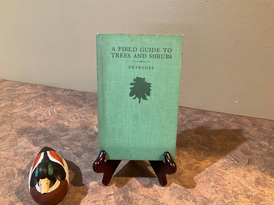 A Field Guide to Trees and Shrubs--george A Petrides Hardcover Vintage Book - Etsy