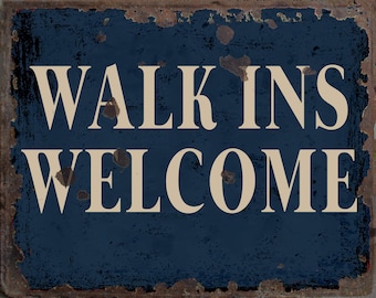 Welcome Walk Ins Sign - Etsy