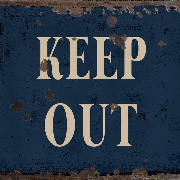 Keep Out Sign - Etsy UK