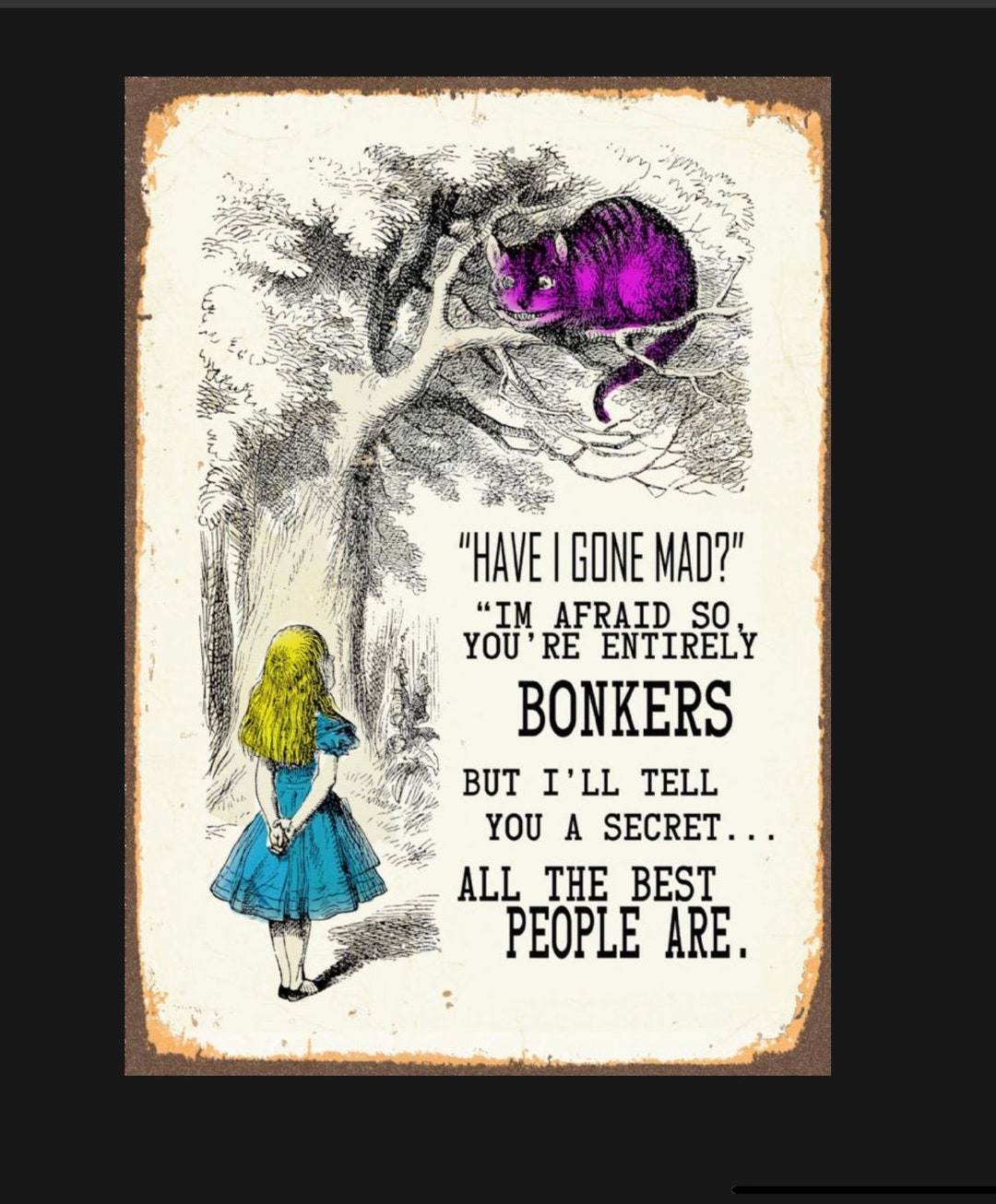 Alice in Wonderland Have I Gone Mad Metal Sign, Mad Sign. Retro Wall ...