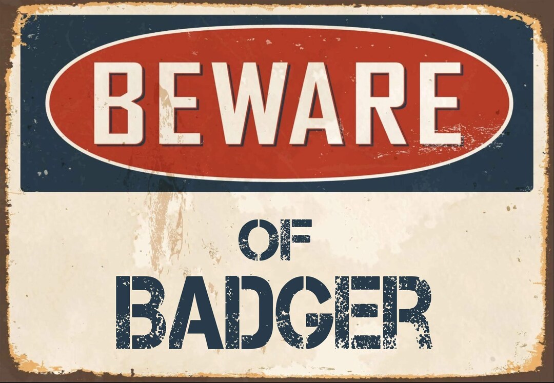 Beware of Badger Signbadger Sign Badger Plaque - Etsy UK