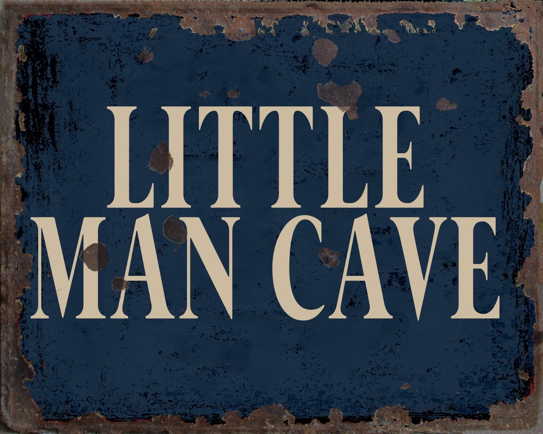 Vintage Little Man Cave Metal Sign,little Man Plaque, Little Man Cave ...