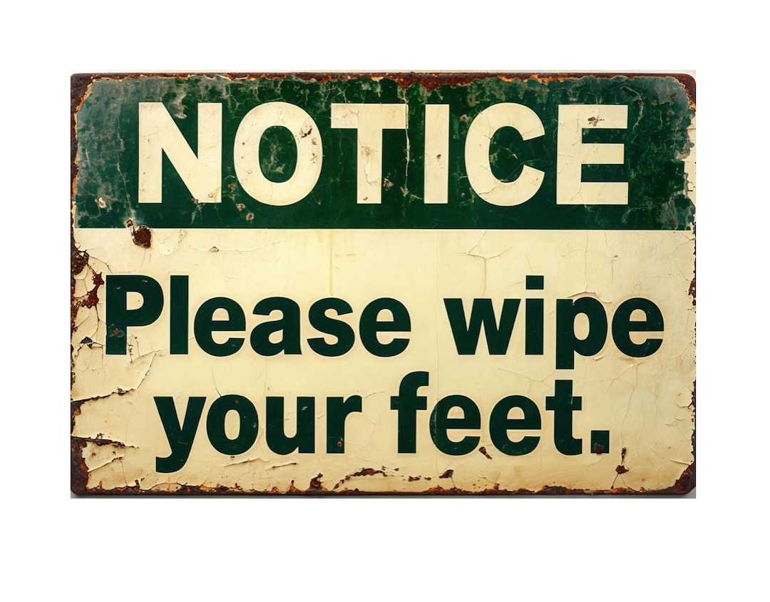 Vintage Please Wipe Your Feet Sign, Please Wipe Your Feet Plaque, Wipe ...
