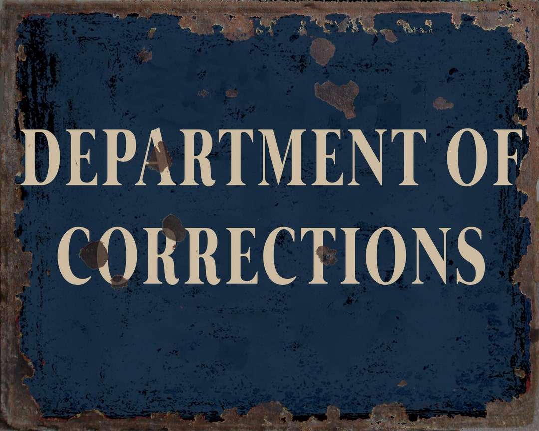 Department of Corrections Metal Sign, Jail Sign, Prison Plaque. Retro ...