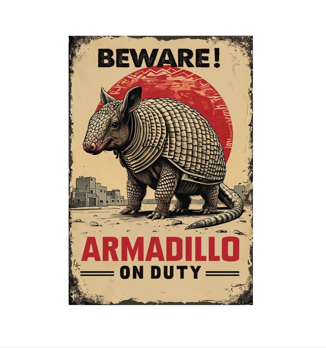 Beware of Armadillo Metal Sign, Armadillo Sign, Armadillo Plaque - Etsy