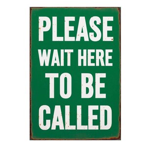 Wait to Be Called Sign - Etsy