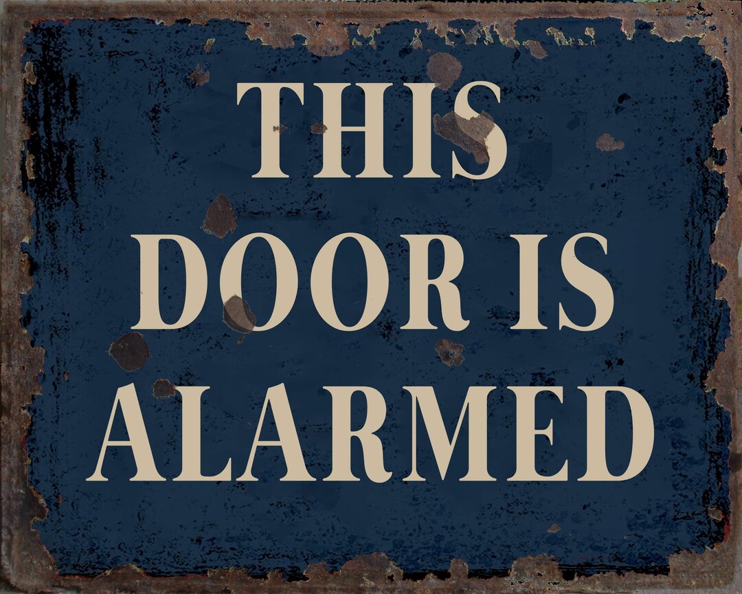 Vintage This Door is Alarmed Metal Sign, Alarmed Door Plaque, Alarmed ...