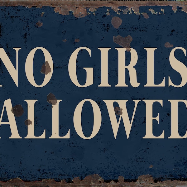 No Girls Allowed Sign - Etsy