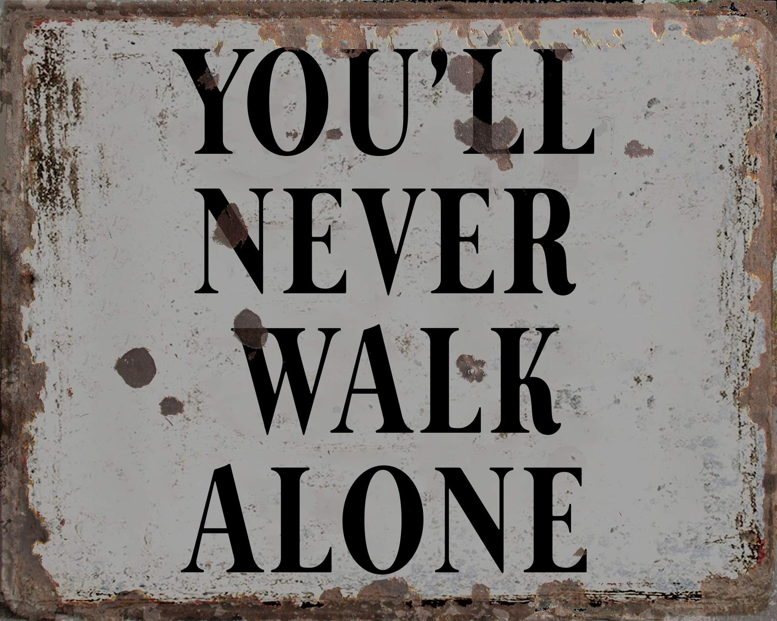 Vintage Youll Never Walk Alone Sign Youll Never Walk Alone - Etsy UK
