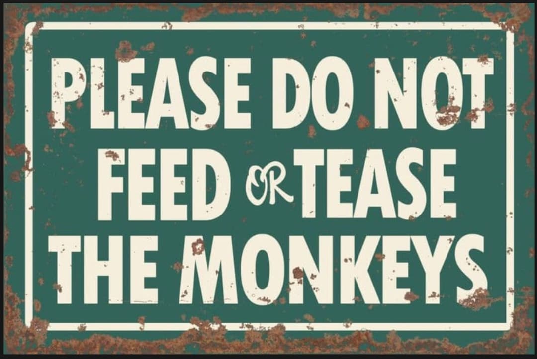 Vintage Do Not Feed Monkeys Sign, Zoo Sign, Vintage Sign. Retro Wall ...