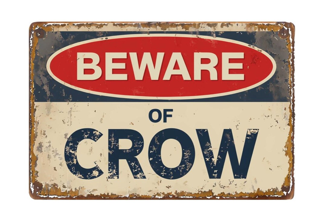 Beware of Crow Metal Sign, Crow Sign, Crow Plaque - Etsy