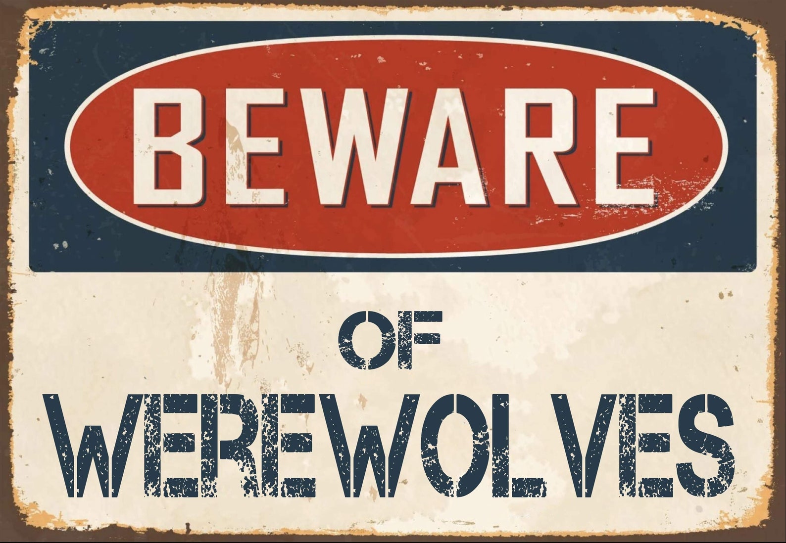 Beware of Werewolves Metal Sign Werewolves Sign Werewolves - Etsy