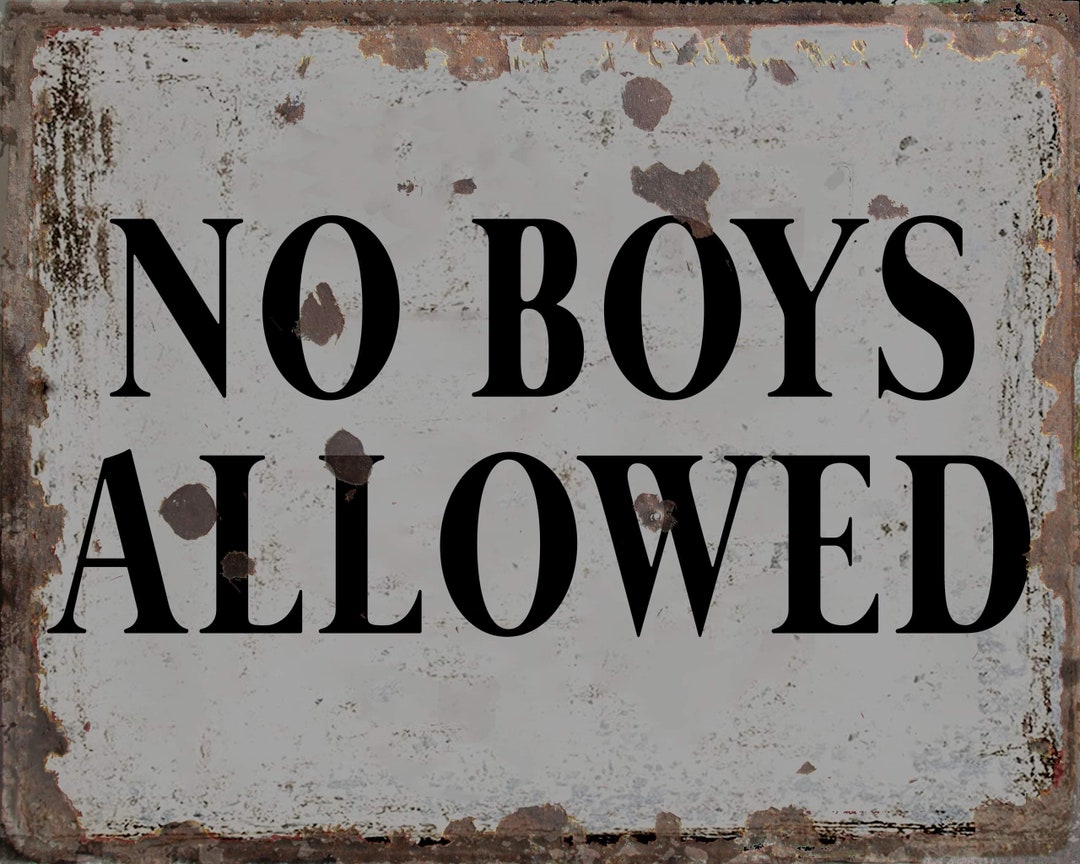 Vintage No Boys Allowed Sign, No Boys Plaque, No Boys Wall Sign - Etsy