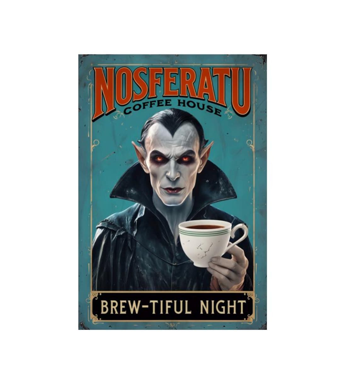 Nosferatu Coffee House Metal Sign, Nosferatu Plaque, Coffee Sign ...
