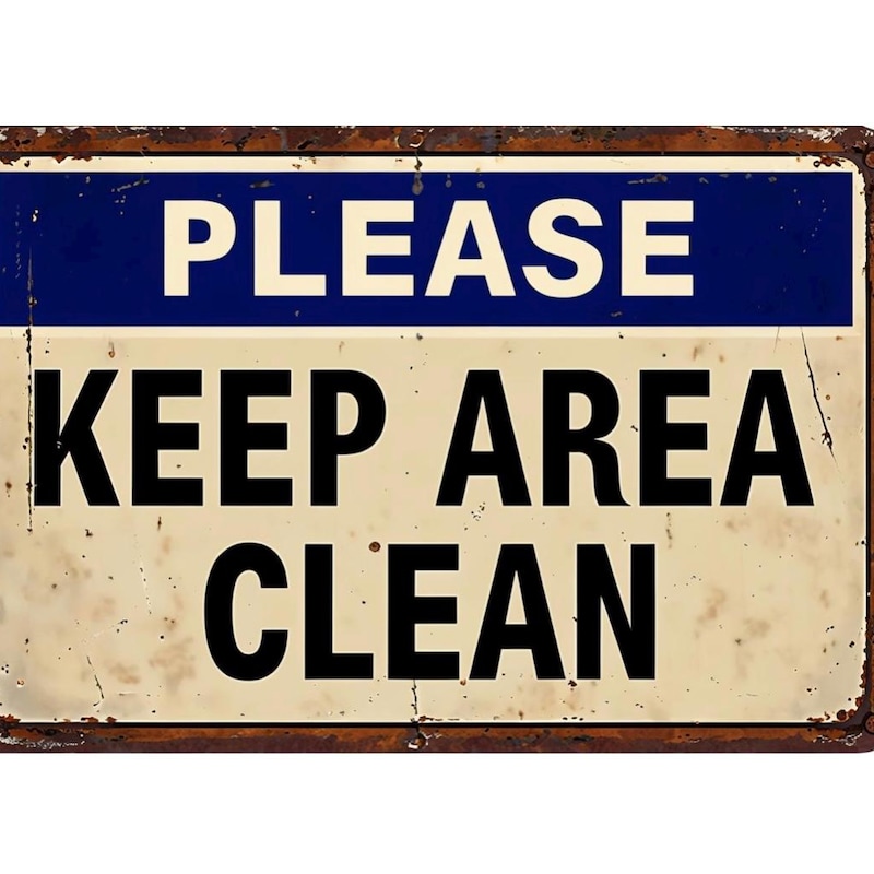 Keep Area Clean Sign - Etsy