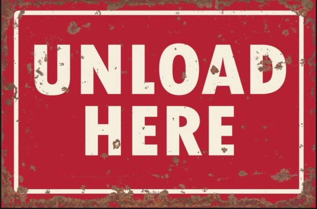 Vintage Unload Here Sign, Unload Sign, Vintage Sign. Retro Wall Sign ...