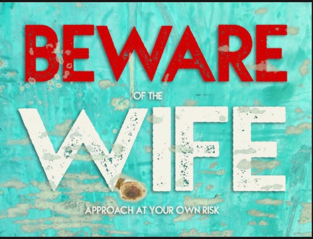 Vintage Beware of the Wife Sign, Warning Sign, Vintage Sign. Retro Wall ...