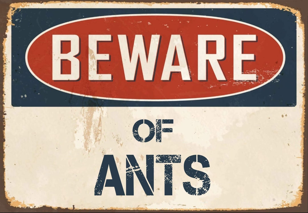 Beware of Ants Sign, Ants Sign, Ants Plaque - Etsy