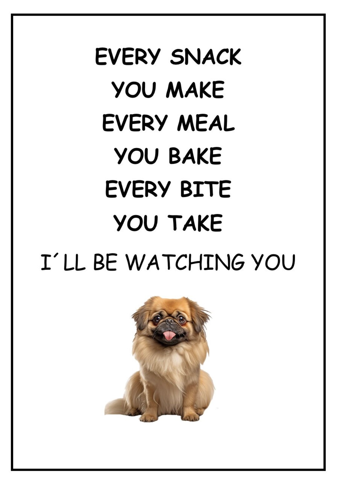 Pekingese I’ll Be Watching You Sign, Pekingese Sign, Pekingese Plaque ...
