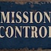 Vintage Mission Control Sign, Mission Control Plaque, Mission Control ...