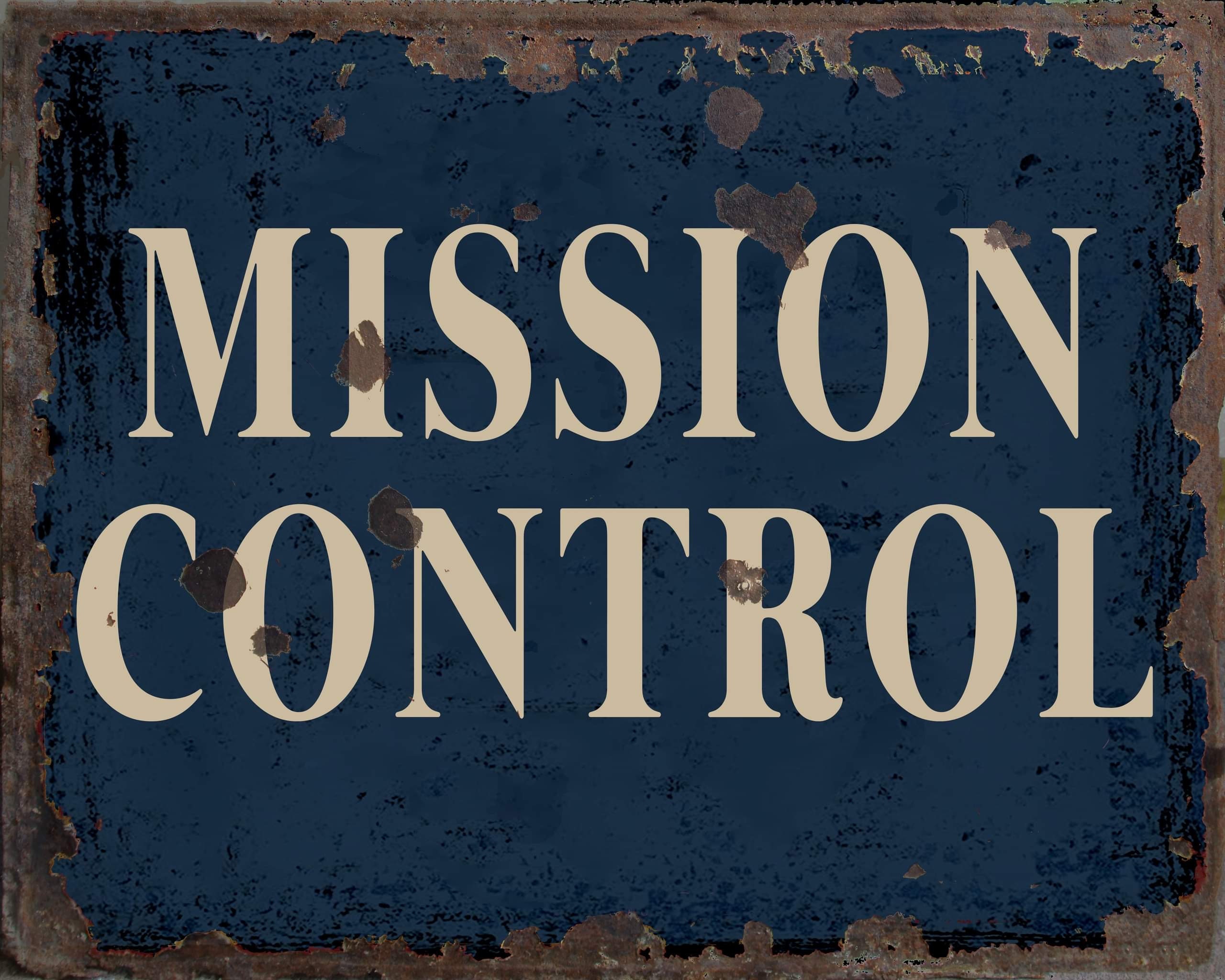 Vintage Mission Control Sign, Mission Control Plaque, Mission Control ...