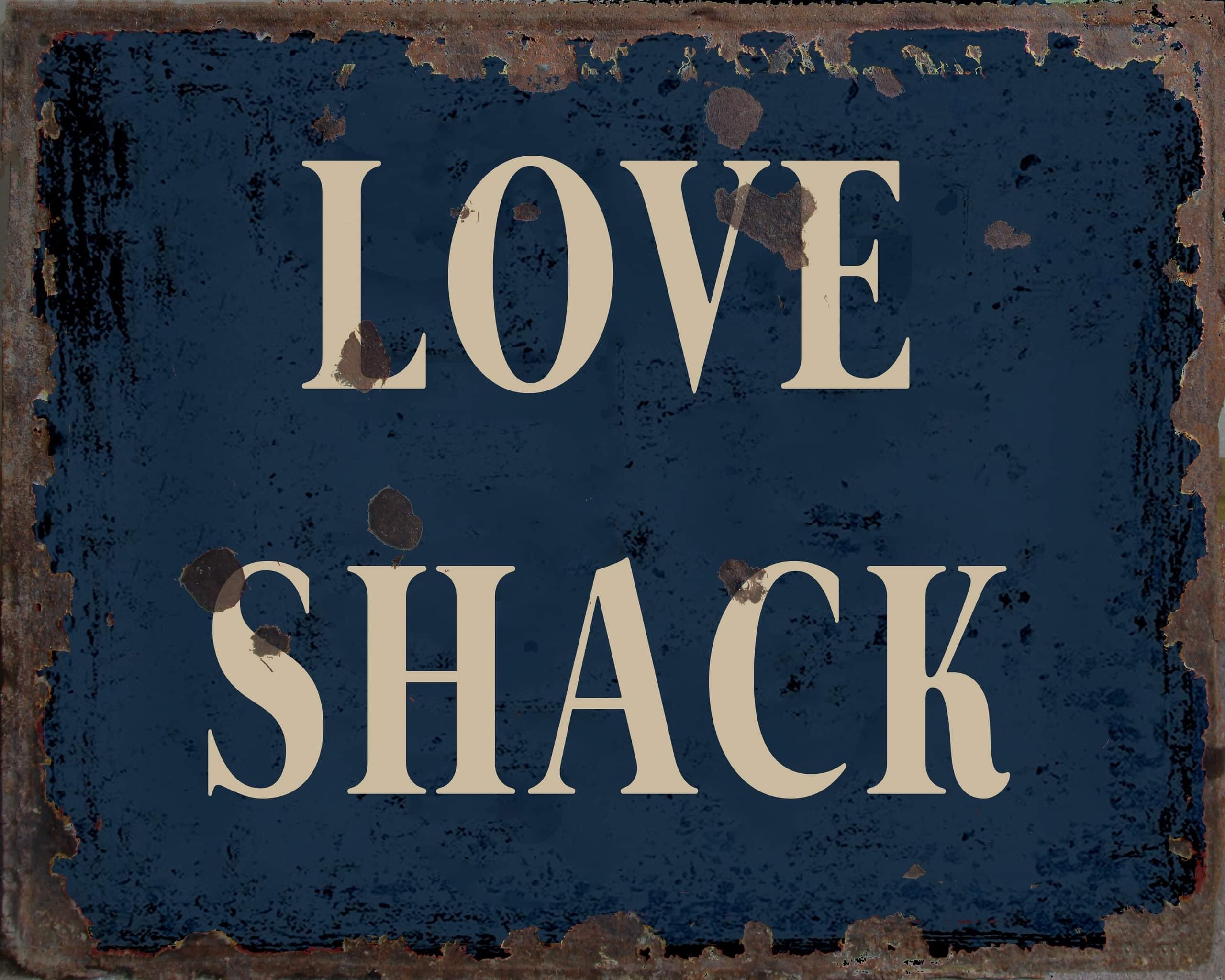 Vintage Love Shack Metal Sign, Love Shack Plaque, Love Shack Retro Wall ...