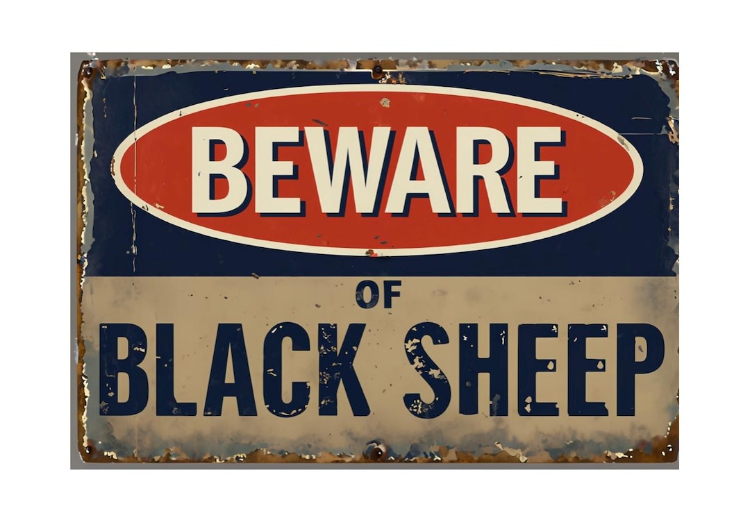 Beware of Black Sheep Metal Sign, Black Sheep Sign, Black Sheep Plaque ...