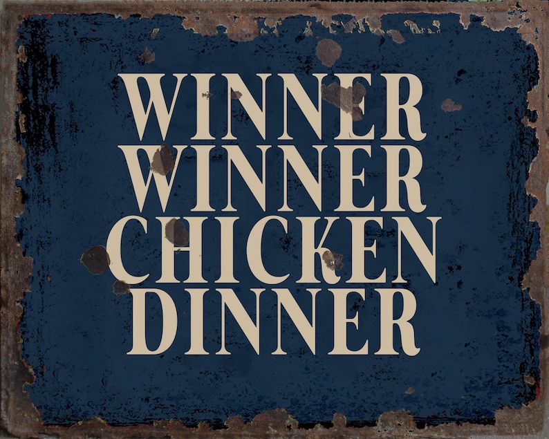 Vintage Winner Winner Chicken Dinner Metal Sign, Winner Winner Chicken ...