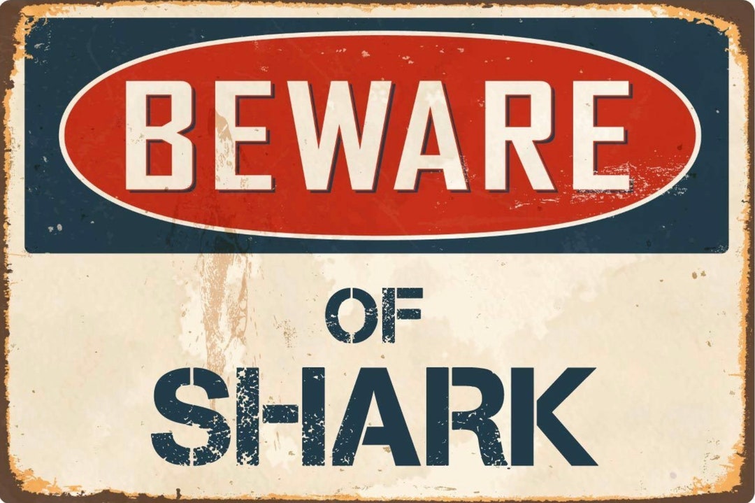 Beware of Shark Metal Sign, Shark Sign, Shark Plaque - Etsy