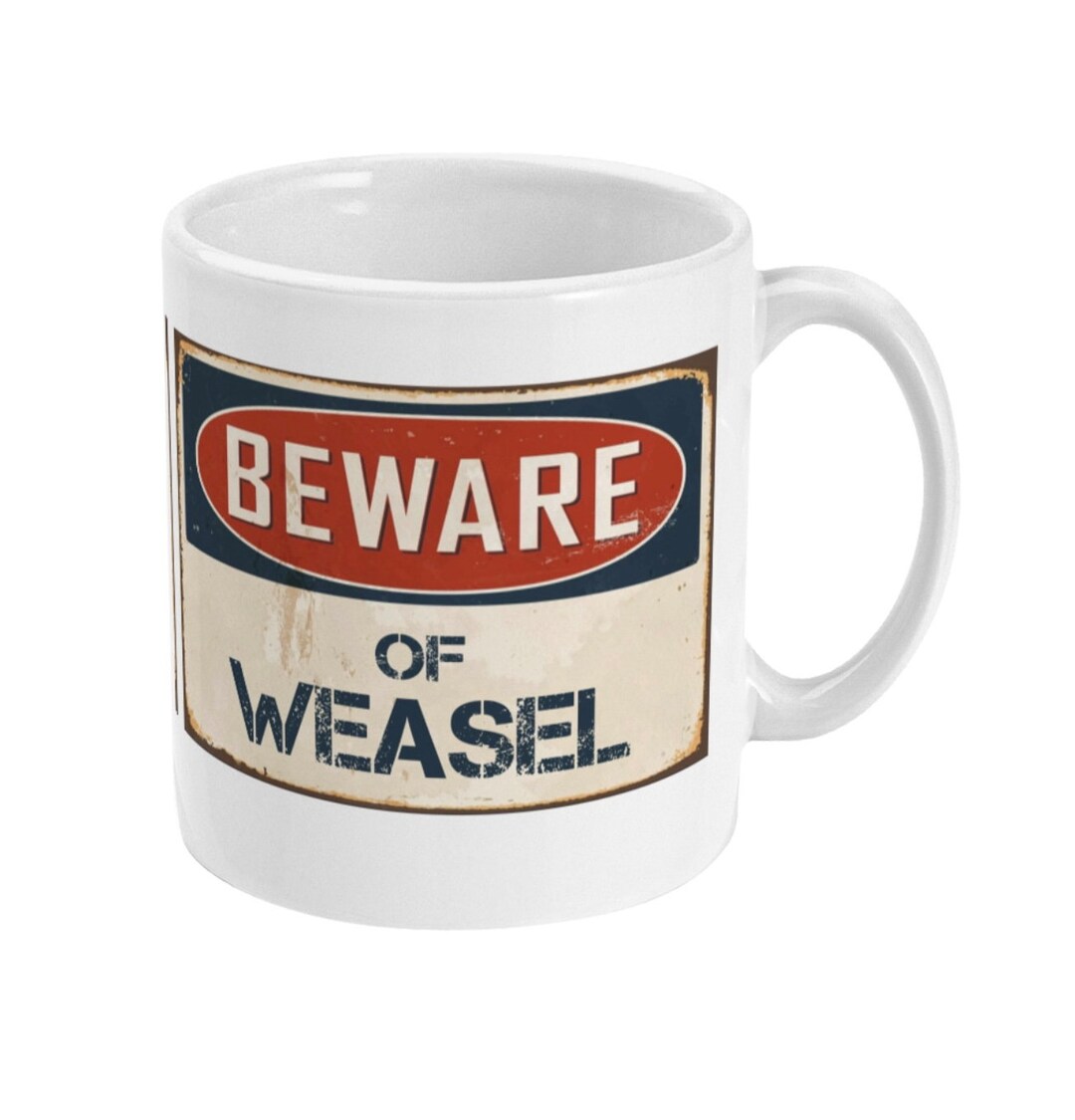 Beware of Weasel Mug, Weasel Mug, Weasel Ceramic Mug, Weasel - Etsy