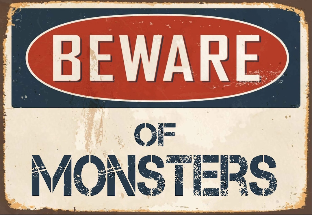 Beware of Monsters Metal Sign, Monsters Sign, Monsters Plaque - Etsy
