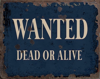 Dead or Alive Sign - Etsy