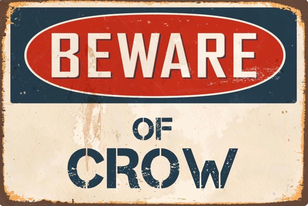 Beware of Crow Metal Sign, Crow Sign, Crow Plaque - Etsy