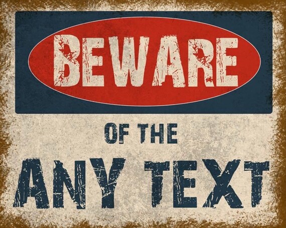 Beware of Personalised Metal Sign Personalised Sign Beware | Etsy