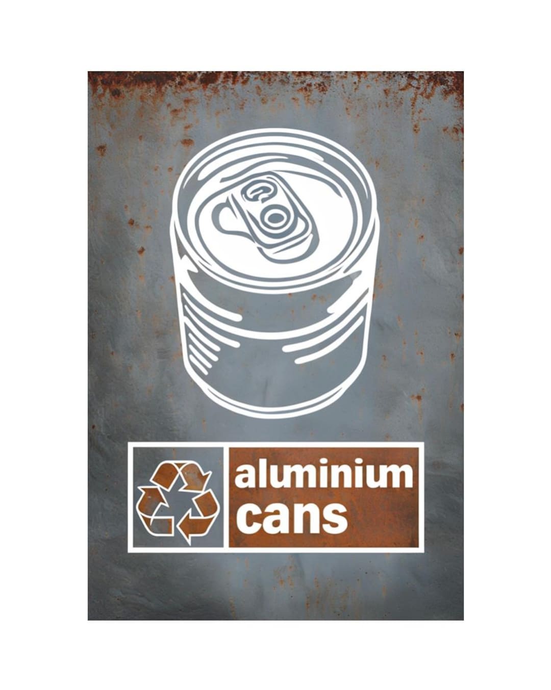 Aluminium Cans Metal Sign, Aluminium Cans Sign, Aluminium Cans Plaque ...