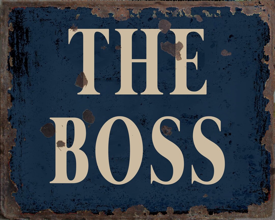 Vintage the Boss Metal Sign, the Boss Plaque, the Boss Retro Wall Sign ...