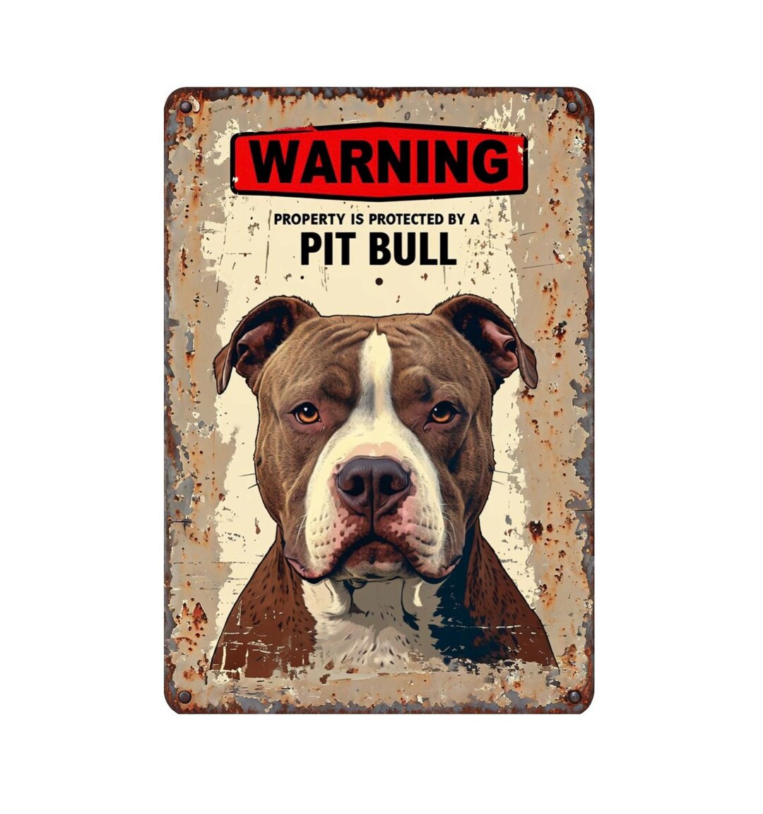 Warning Property is Protected by A Pit Bull Sign, Pit Bull Security ...