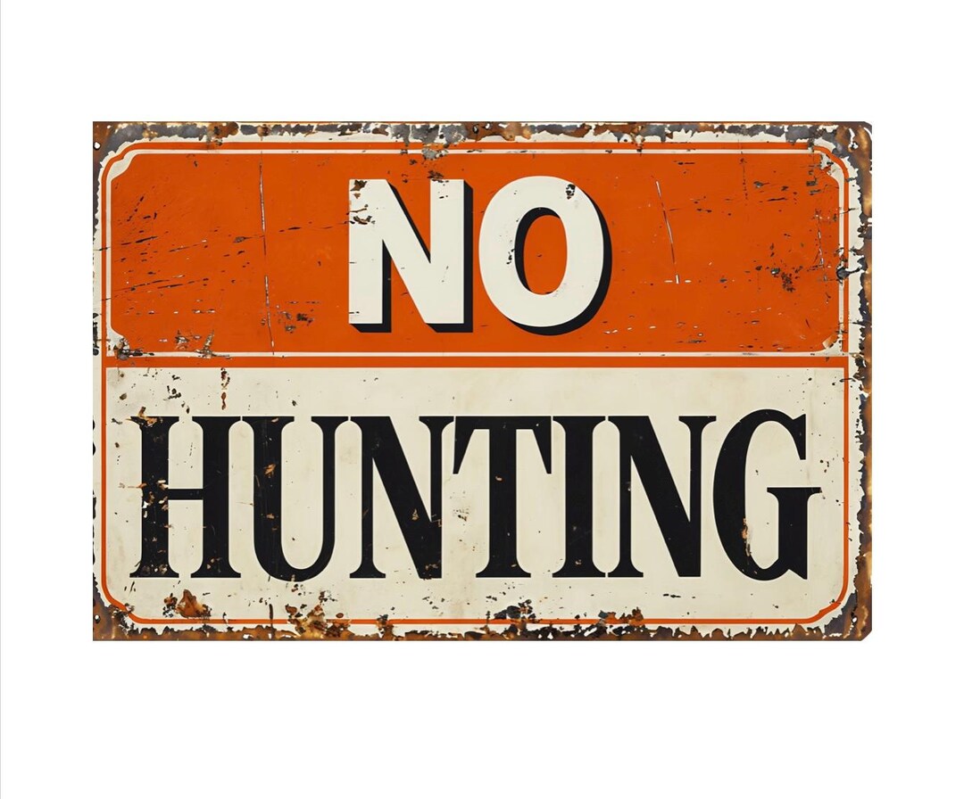 Vintage No Hunting Sign, No Hunting Plaque, No Hunting Wall Sign - Etsy