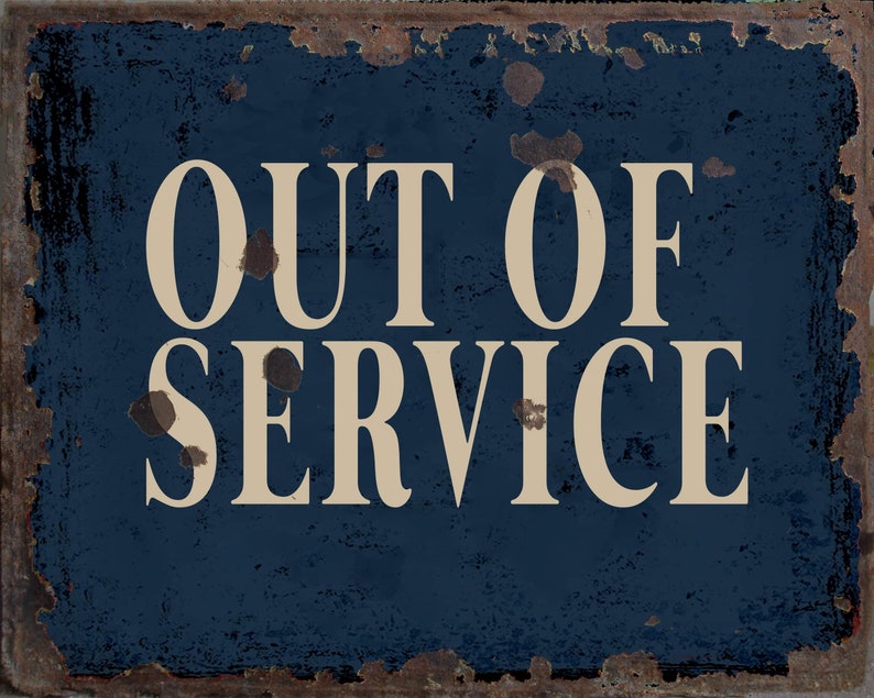 Vintage Out of Service Metal Sign Out of Service Plaque Out - Etsy