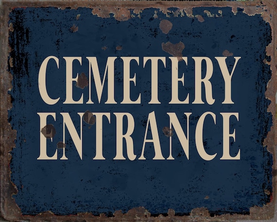 Vintage Cemetery Entrance Metal Sign Cemetery Entrance - Etsy