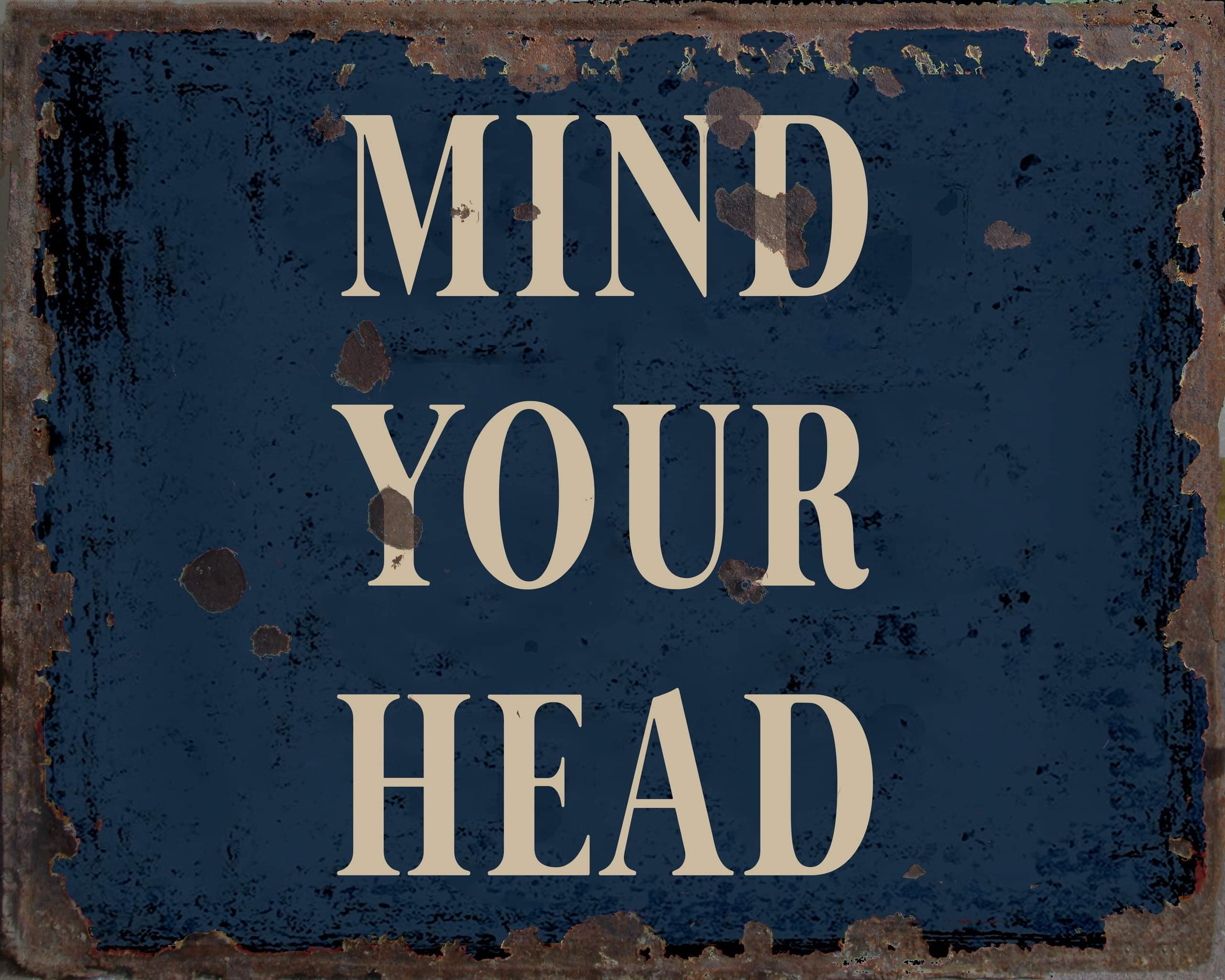 Mind Your Head Metal Sign, Mind Your Head Sign, Mind Your Head Plaque ...