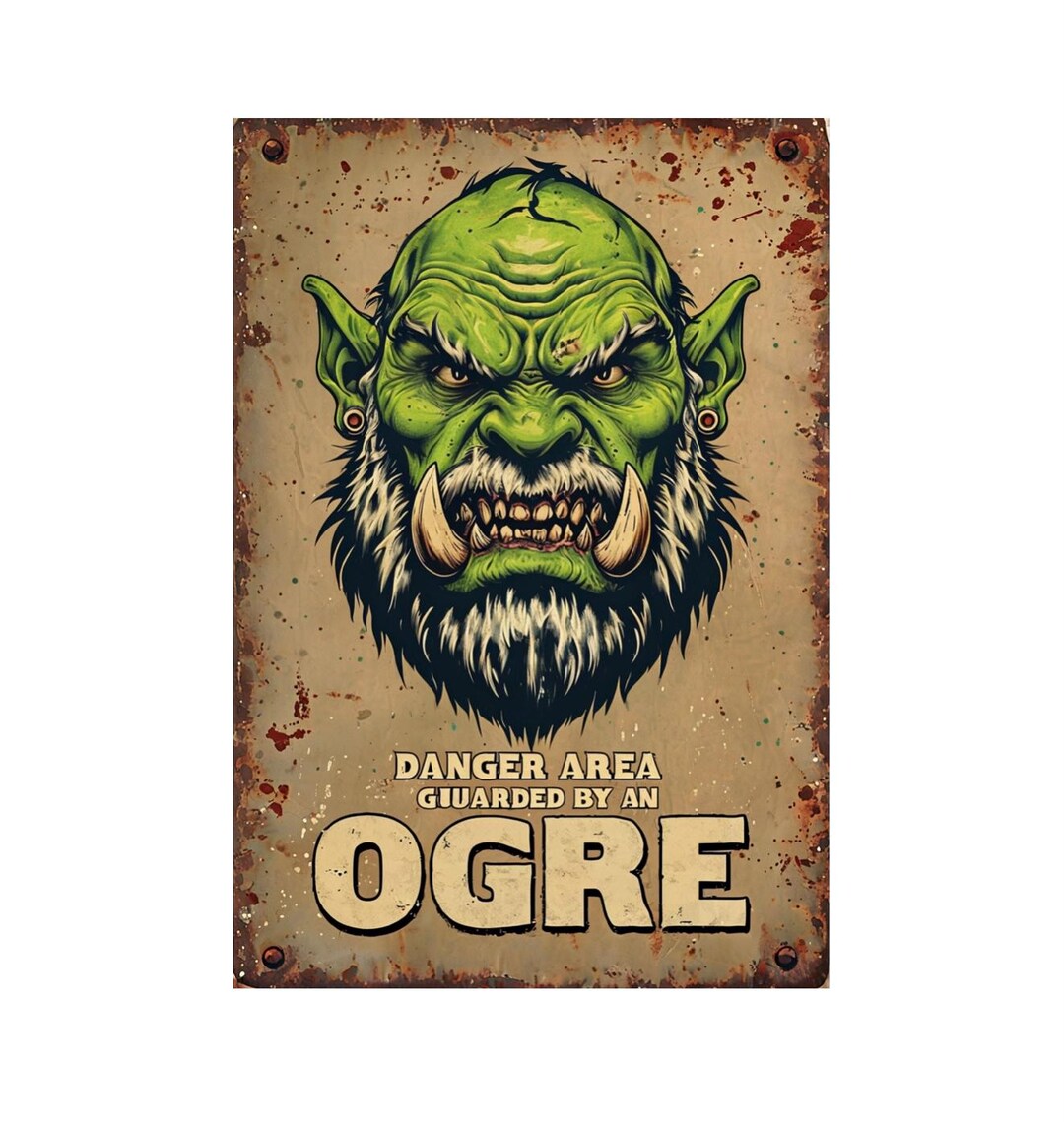 Danger Area Guarded by A Ogre Metal Sign, Ogre Plaque, Ogre Sign - Etsy