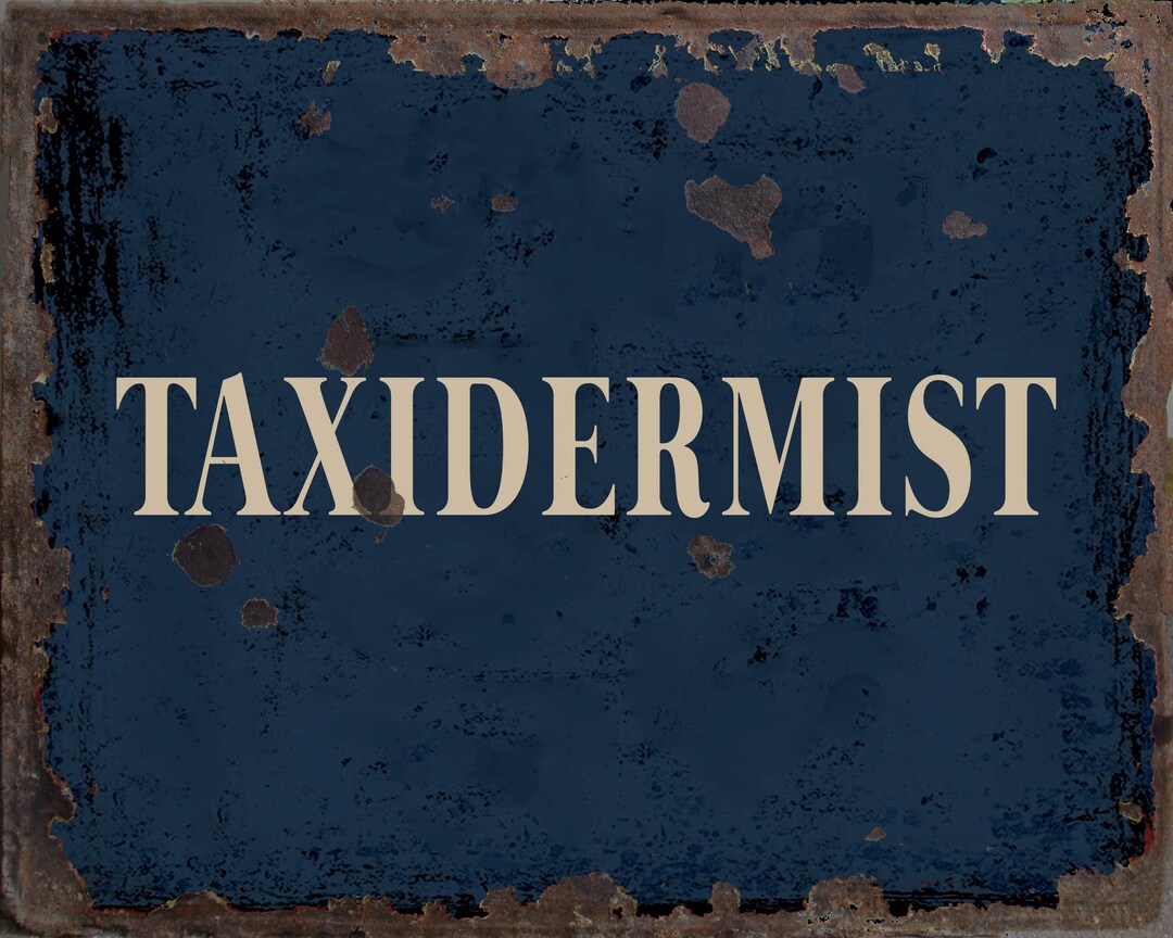 Vintage Taxidermist Metal Sign, Taxidermist Plaque, Taxidermist Wall ...