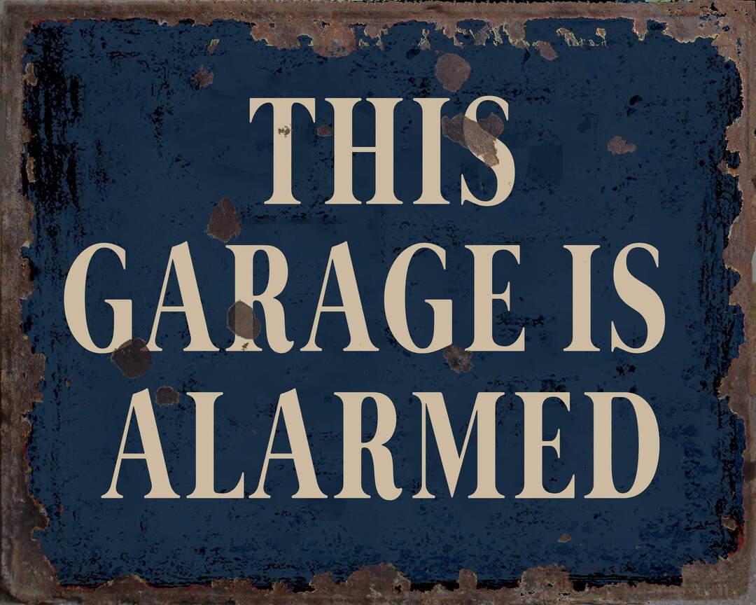 Vintage This Garage is Alarmed Metal Sign, This Garage is Alermed ...
