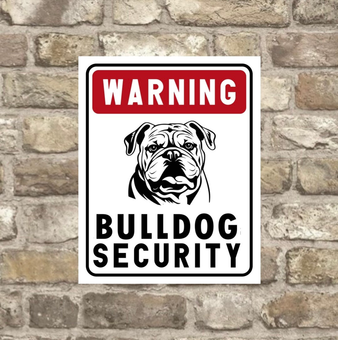 Bulldog Security Sign, Bulldog Security Plaque, Bulldog Sign, English ...