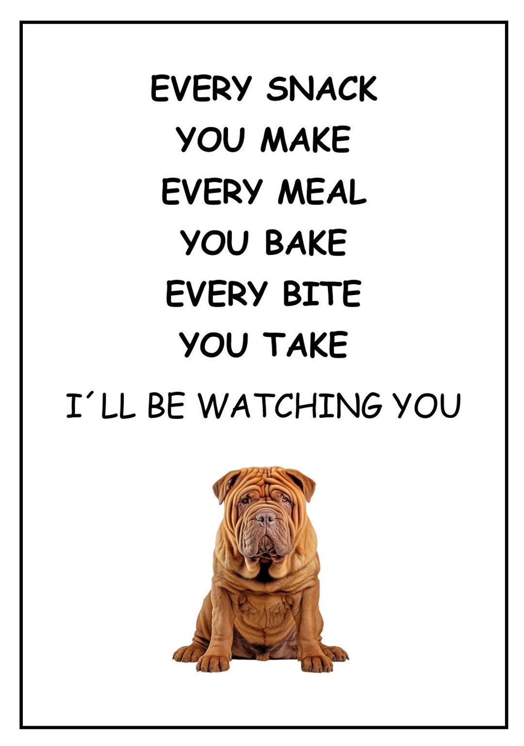 Shar Pei I’ll Be Watching You Sign, Shar Pei Sign, Shar Pei Plaque - Etsy