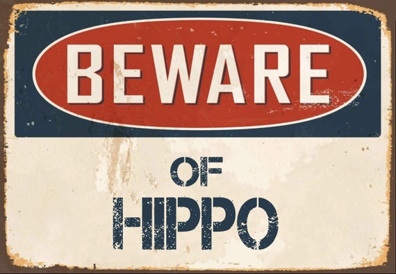 Beware of Hippo Metal Sign Hippo Sign Hippo Plaque | Etsy