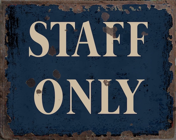 Vintage Staff Only Metal Sign Staff Only Plaque Staff Only - Etsy