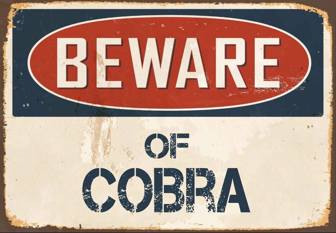 Beware of Cobra Metal Sign,cobra Sign, Cobra Plaque - Etsy
