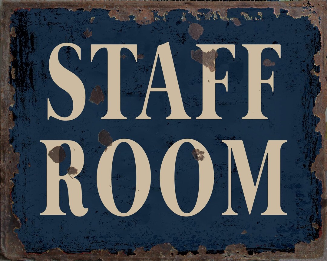 Vintage Staff Room Metal Sign, Staff Room Plaque, Staff Room Retro Wall ...